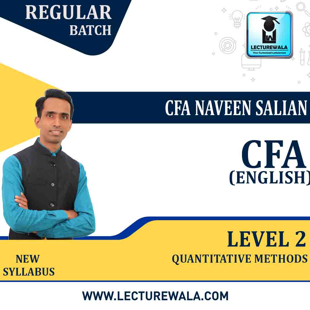 CFA LEVEL 2 QUANTITATIVE METHODS In English Video Lecture by CFA NAVEEN SALIAN